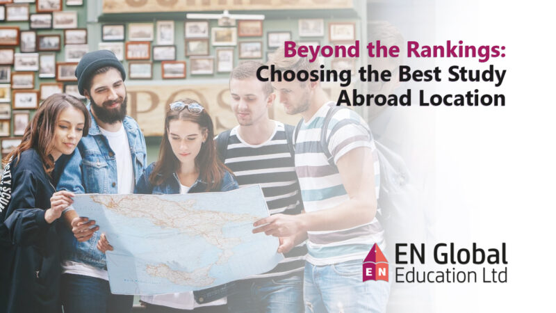 Beyond the Rankings: Choosing the Best Study Abroad Location - EN ...