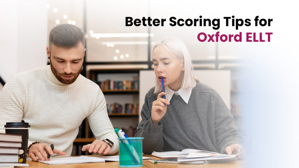 Better Scoring Tips for Oxford ELLT - EN Global Education Ltd